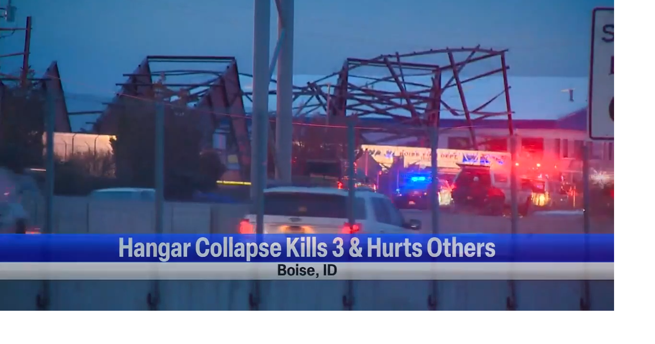 3 dead, multiple injured in Boise hangar collapse | Regional ...