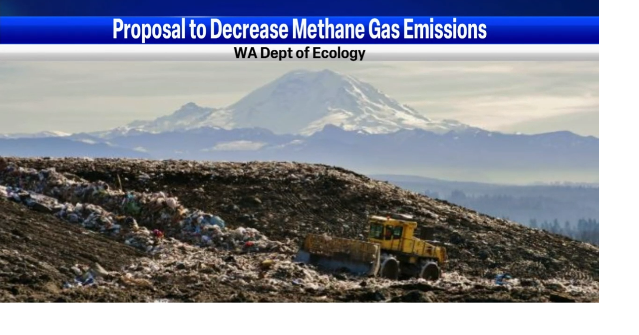 New rule proposed to reduce methane emissions in Washington's landfills ...