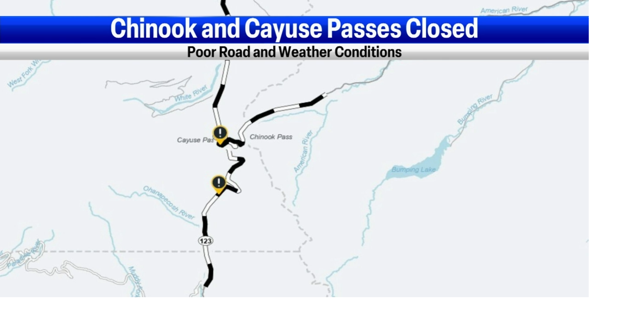 Chinook, Cayuse Pass closed in both directions for adverse weather ...