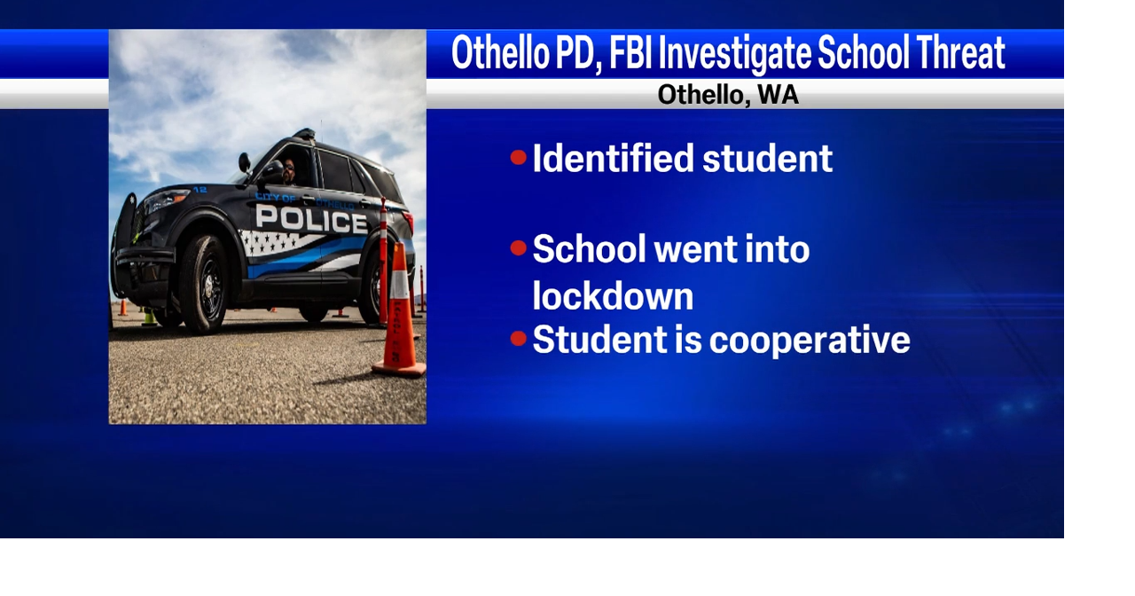 Othello High School put in lockdown after threat of shooting | Regional ...