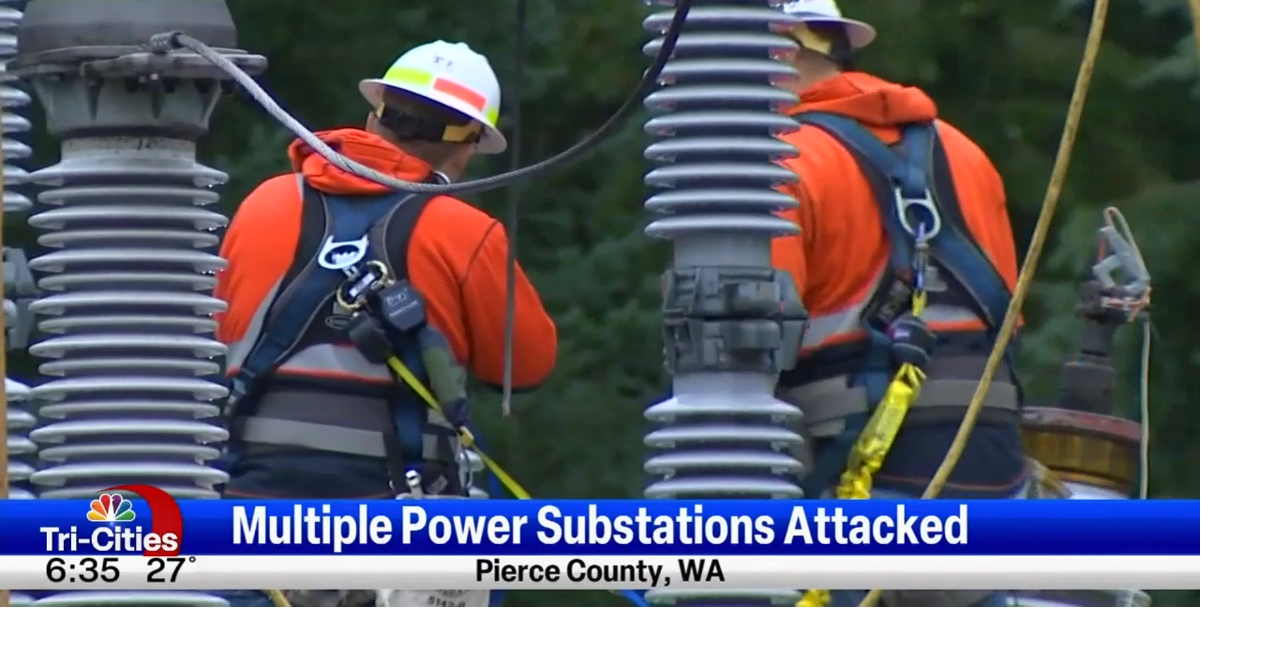 Three substations attacked in Washington state, leaving thousands ...