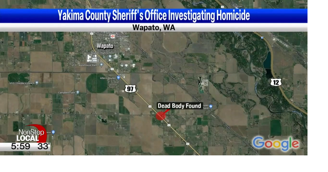 Police investigate homicide after dead body found in Wapato | News ...