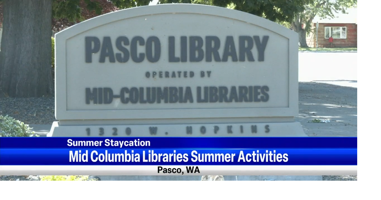 Summer Staycation: Mid-Columbia Libraries host summer events | News ...