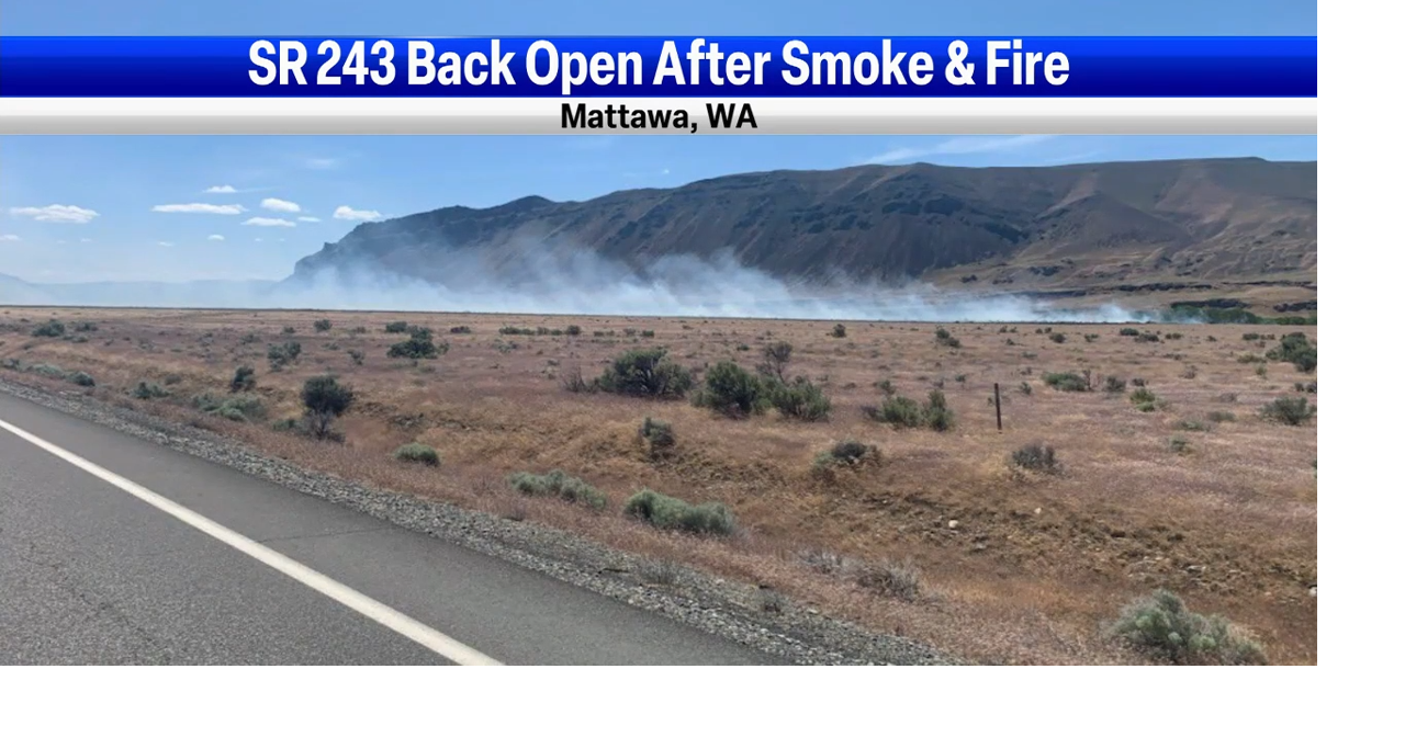 Northbound traffic on SR 243 detoured due to fire near Mattawa | News | nbcrightnow.com