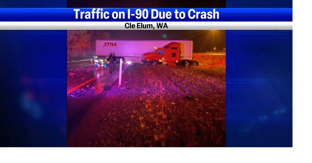 Four semi crash slows traffic on eastbound I-90 near Cle Elum | News | nbcrightnow.com