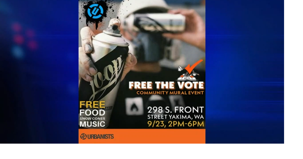 Yakima one of three cities to feature 'Free the Vote' murals | News ...