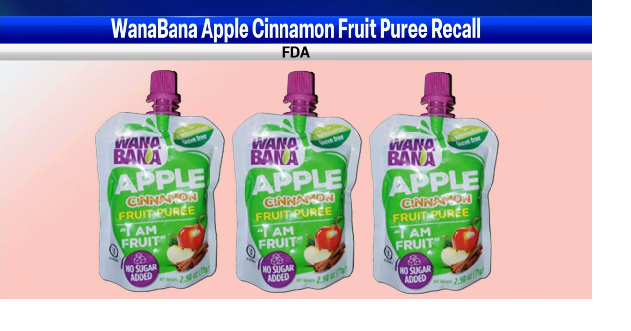 WanaBana fruit puree pouches recalled due to lead levels | News ...