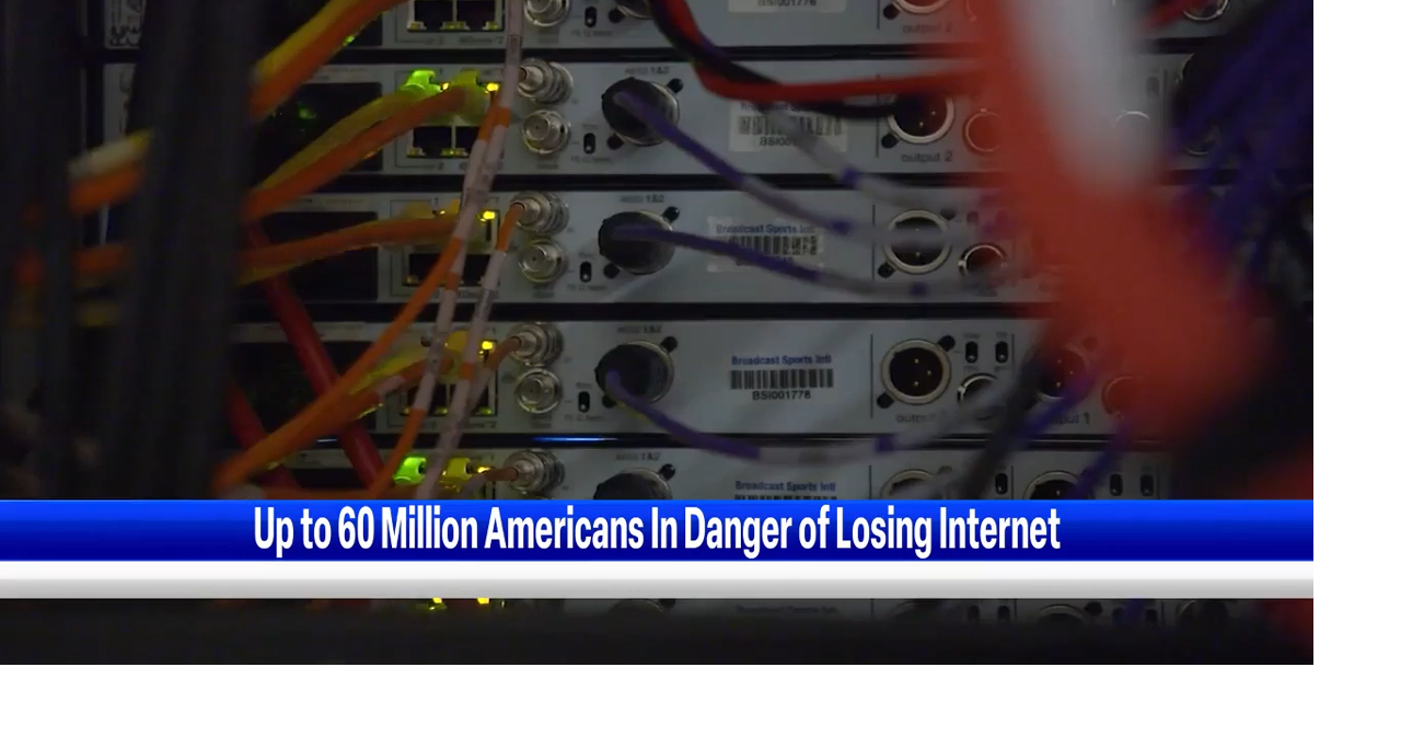 60 million Americans internet usage threatened after bill loses funding ...