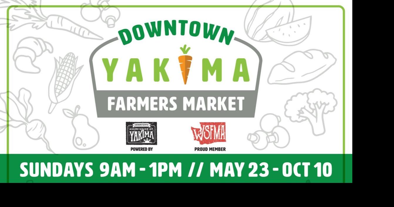 Downtown Yakima Farmers Market opens Sunday | News | nbcrightnow.com