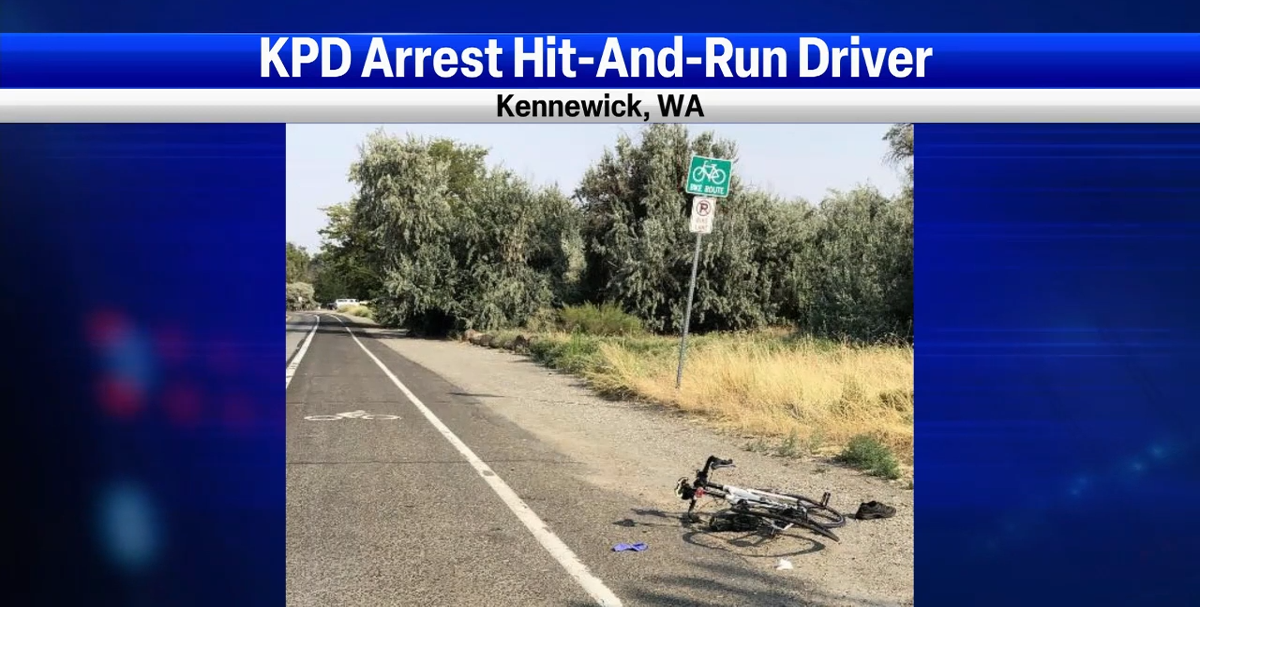 Kennewick man suspected of hit-and-run that hospitalized bicyclist ...