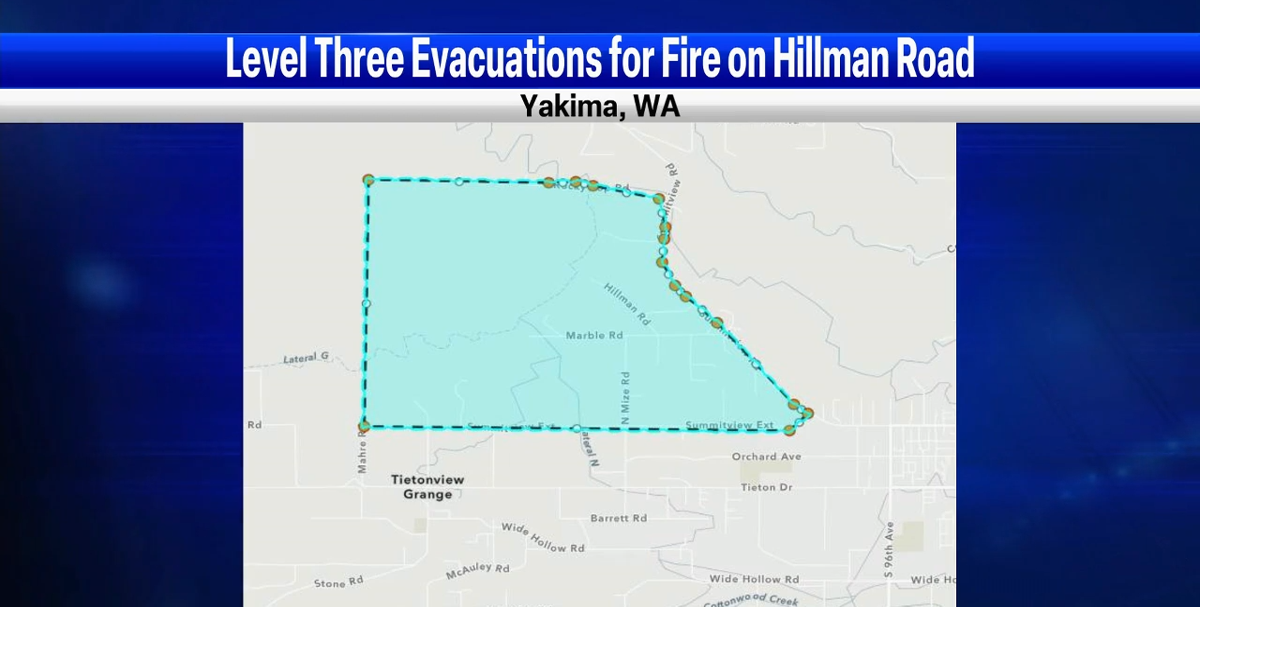 Fire west of Yakima sparks level 3 (GO NOW) evacuations | Video ...