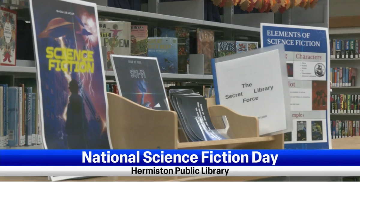 Hermiston library celebrates National Science Fiction Day | News ...