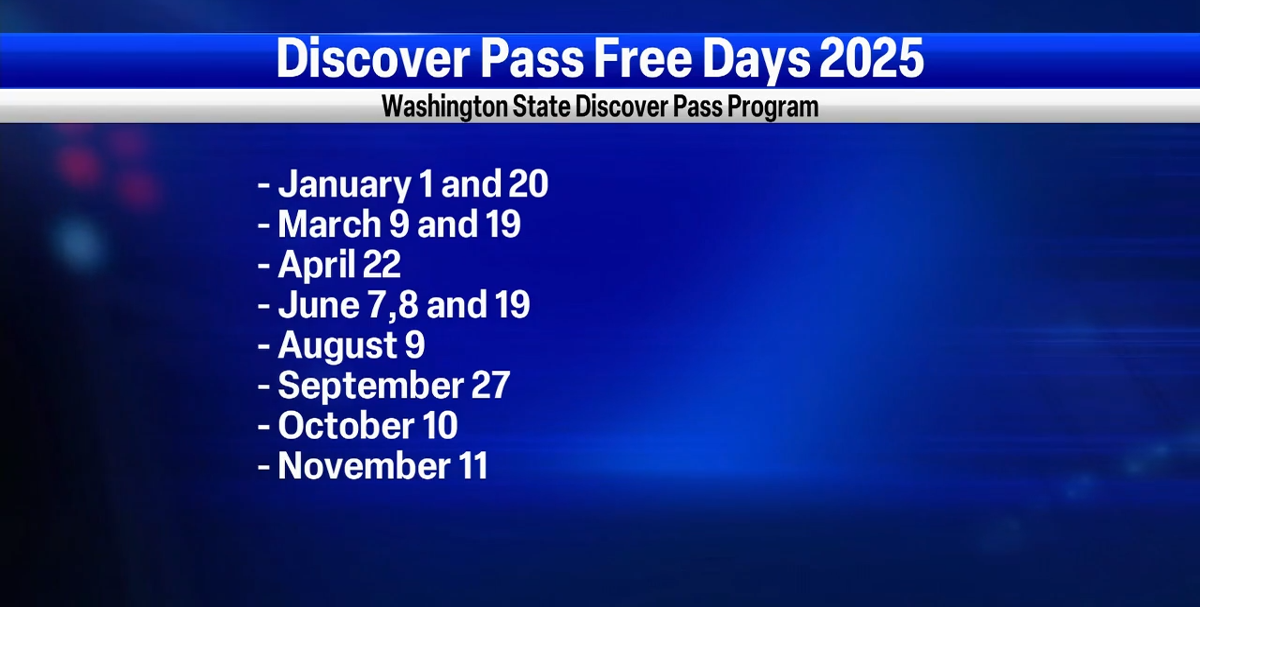 2025 Discover Pass free days announced for Washington State Parks ...