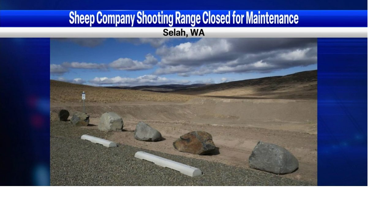 Sheep company shooting range near Selah closed for maintenance | News ...
