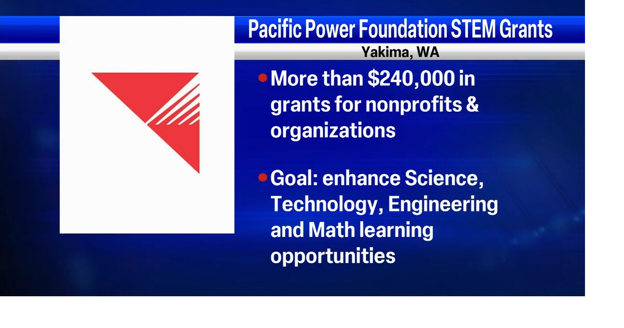 Pacific Power Foundation gives $240,000 to PNW education, STEM programs ...