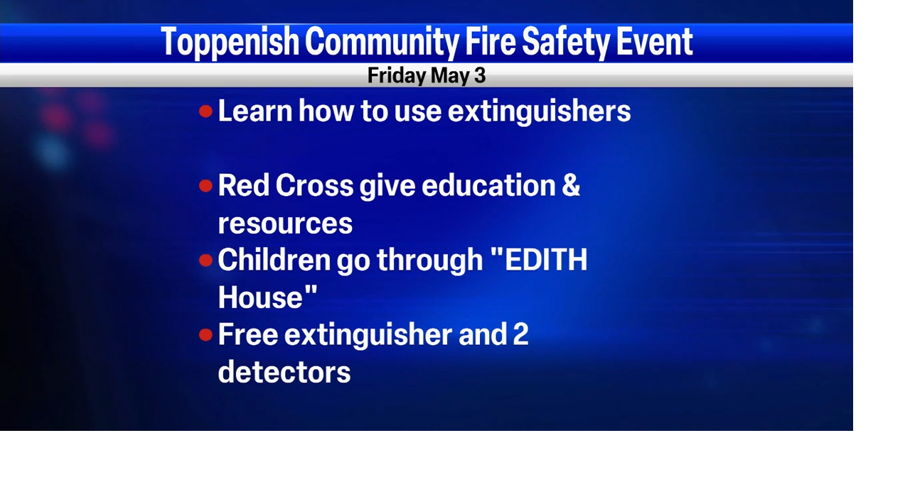 Community Fire Safety event set for May 3 in Toppenish | News ...