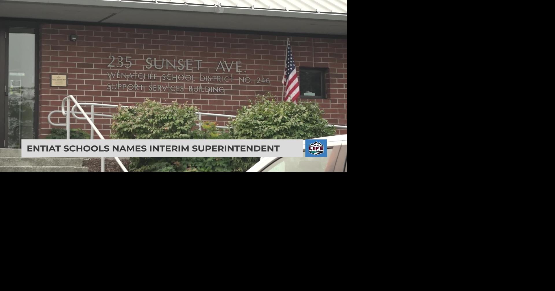 Entiat Schools names interim superintendent | Videos | ncwlife.com