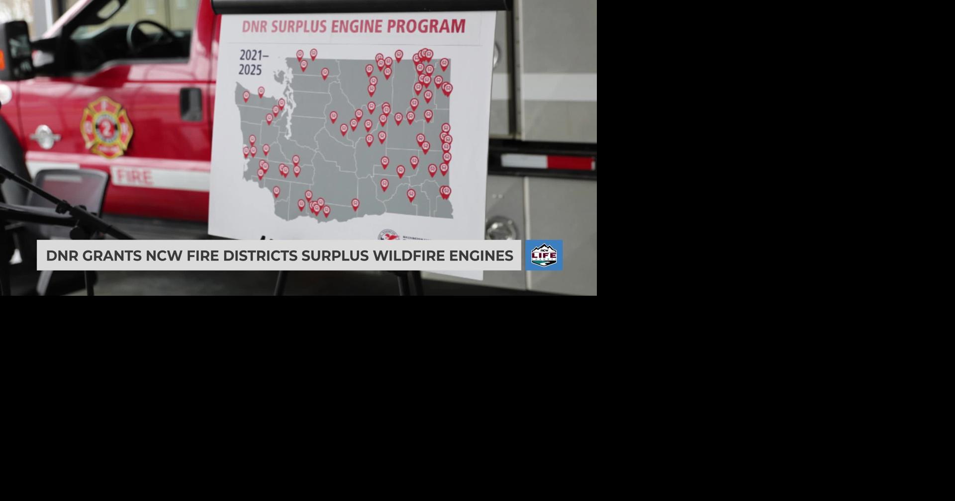 DNR grants NCW fire districts surplus wildfire engines | Videos ...