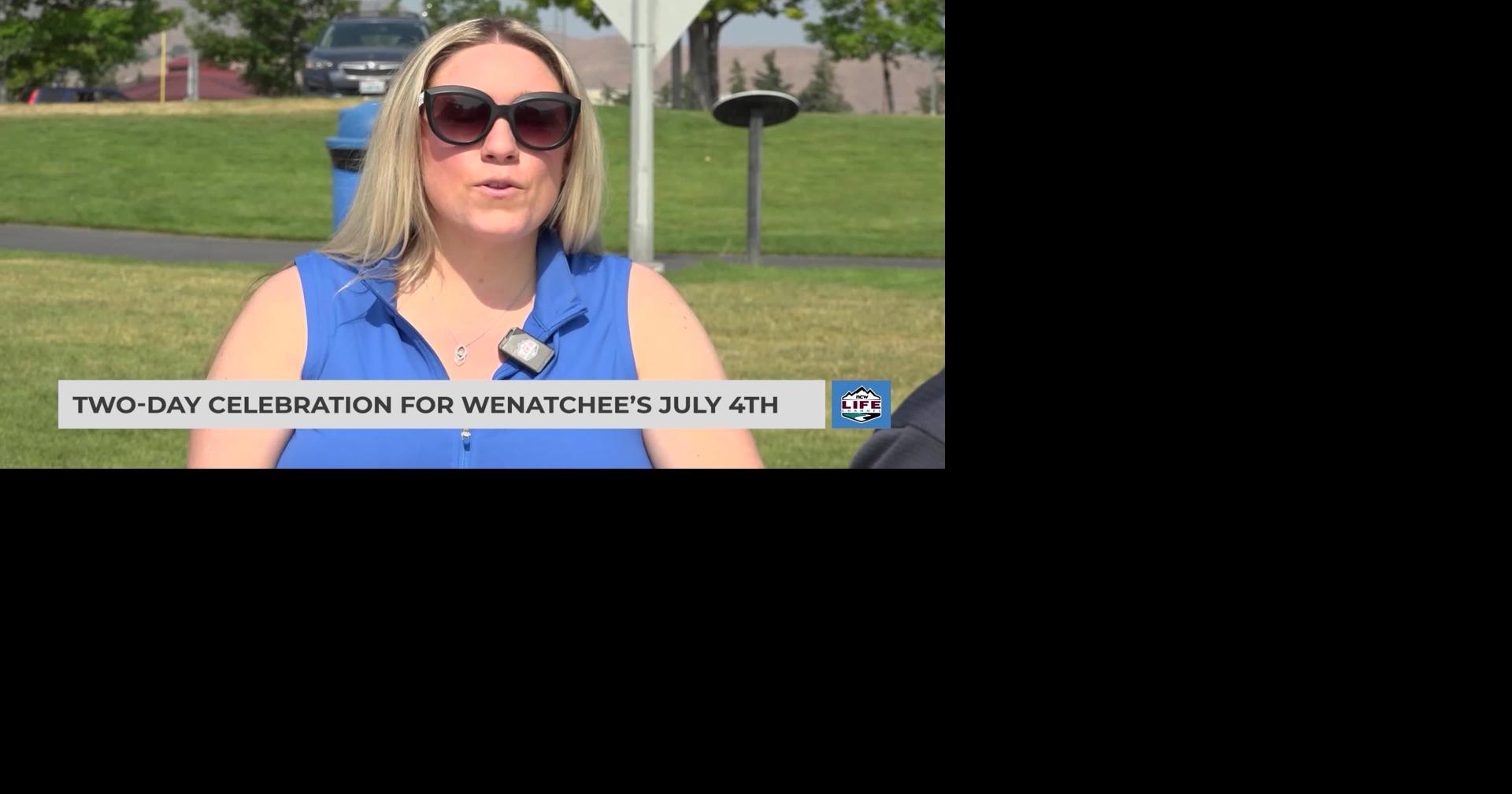 two-day celebration for Wenatchee's July 4th | Videos | ncwlife.com