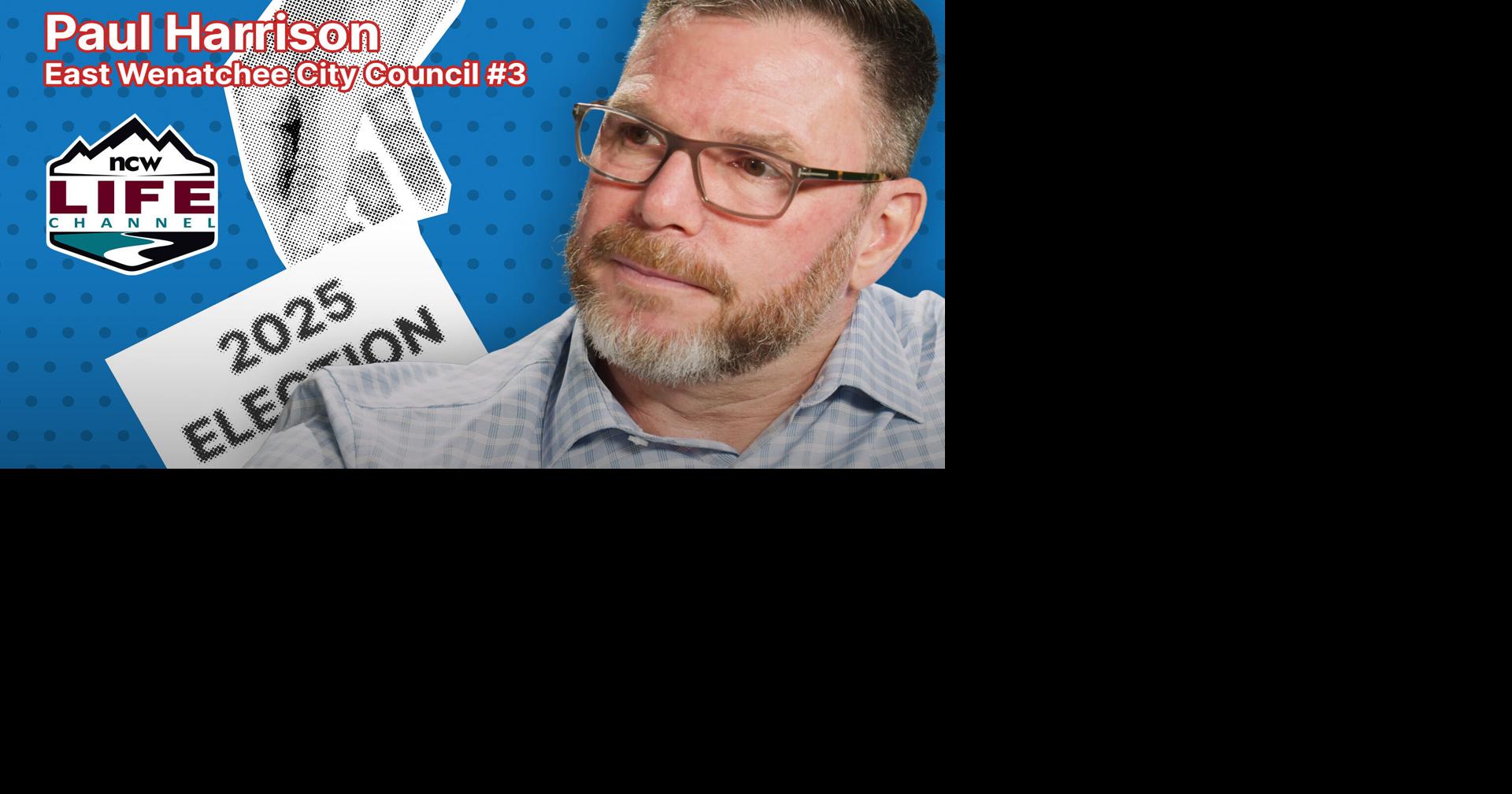 East Wenatchee City Council: Paul Harrison and Nikki Darling | News ...
