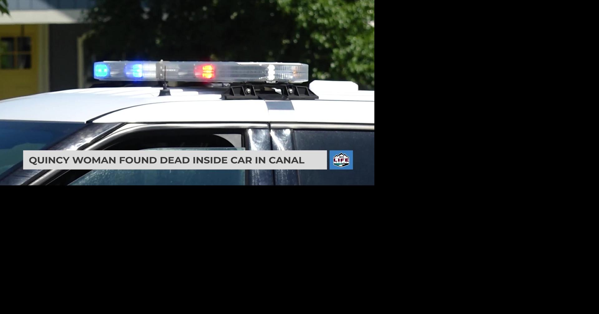 Quincy woman found dead inside car in canal | Videos | ncwlife.com