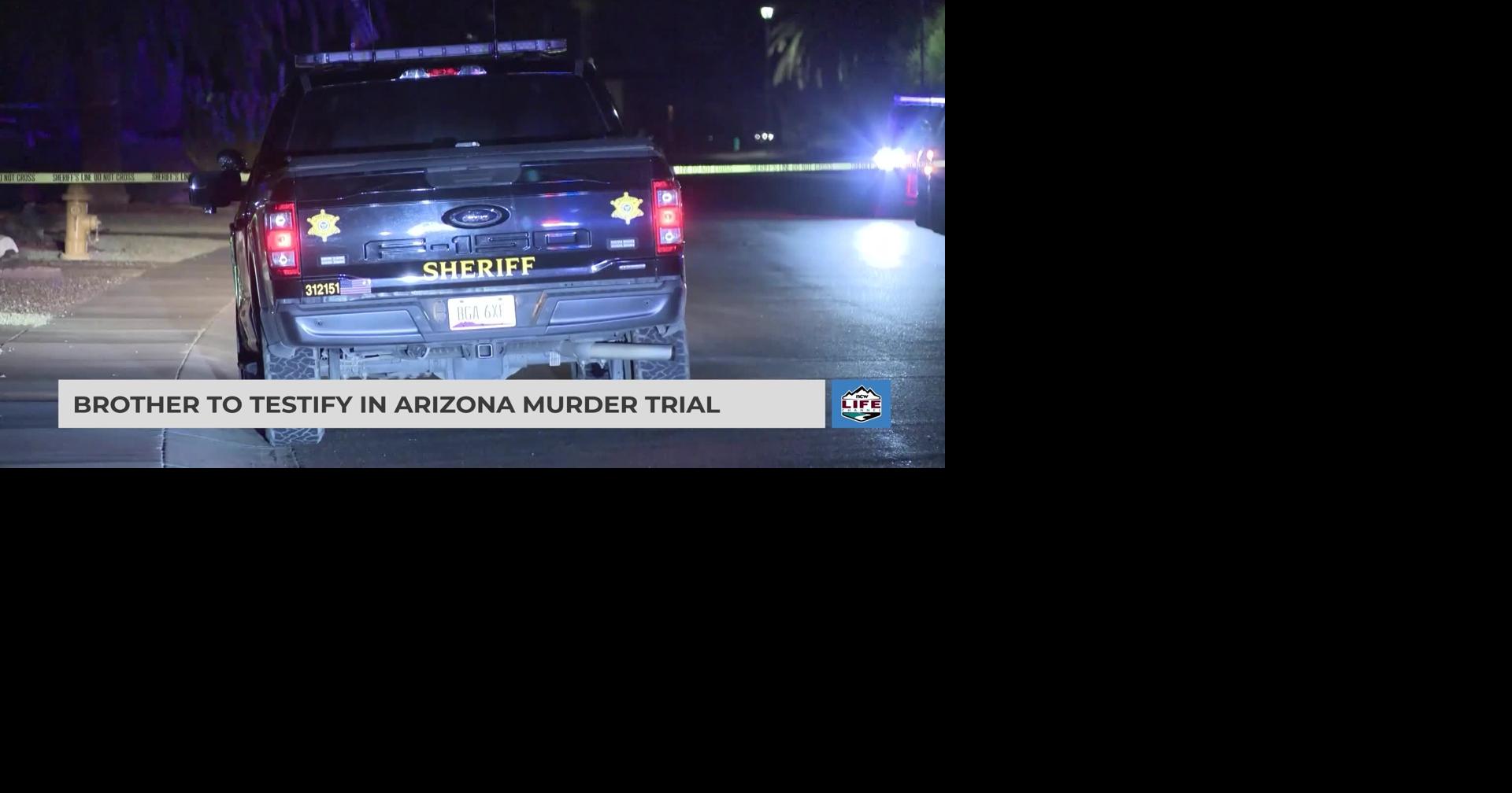 Brother to testify in Arizona murder trial | Videos | ncwlife.com