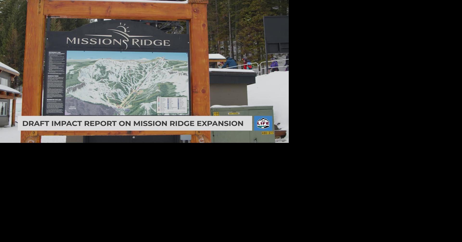 Draft impact report on Mission Ridge expansion | Videos | ncwlife.com