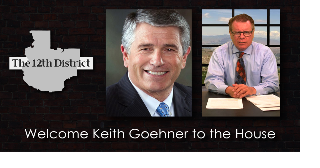 The 12th District – Welcome Keith Goehner to the House – November 27 ...