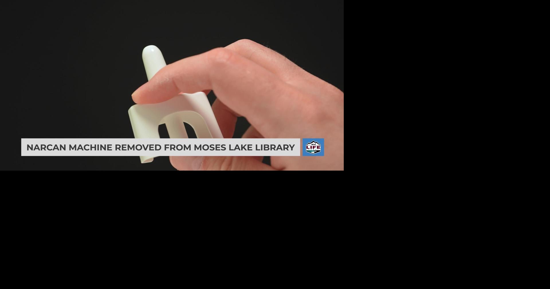 Narcan machine removed from Moses Lake library | Videos | ncwlife.com