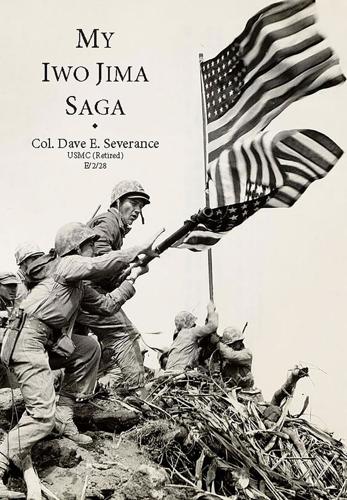My Turn | Friendship with company commander of Iwo Jima flag-raisers ...