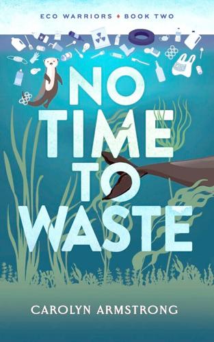 Deb Aronson | Second book in Eco Warrior series focuses on climate ...