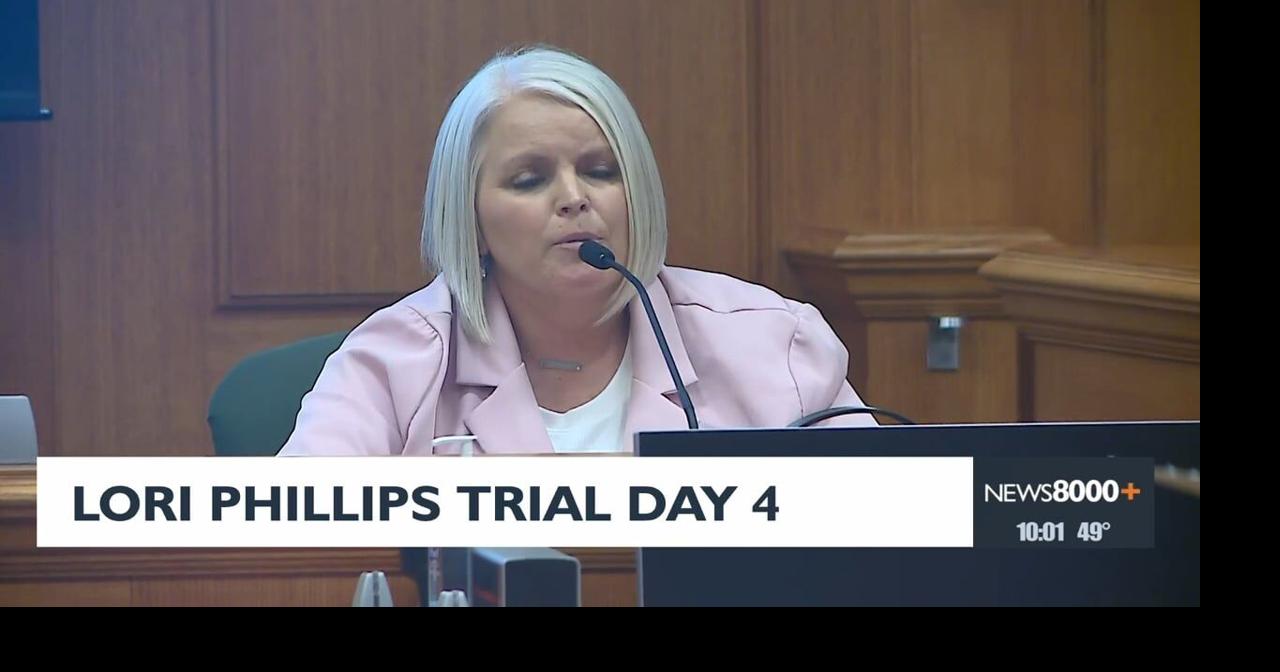 Lori Philips Trial Day 4 | News | news8000.com