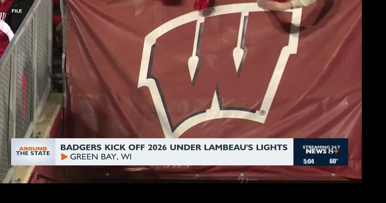Badgers Kick Off 2026 Under Lambeau’s Lights | Sports | news8000.com