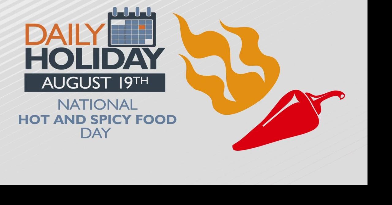 Daily Holiday – Hot and Spicy Food Day | Features | news8000.com