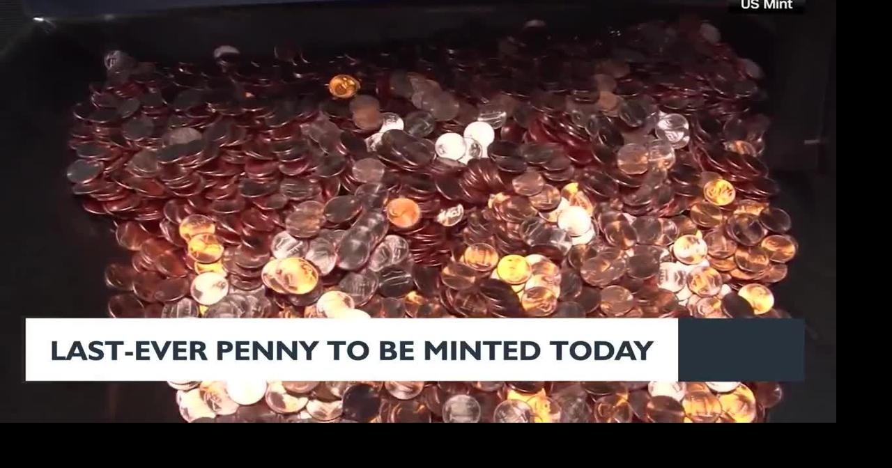 Last-Ever Penny to be Minted Today | News | news8000.com