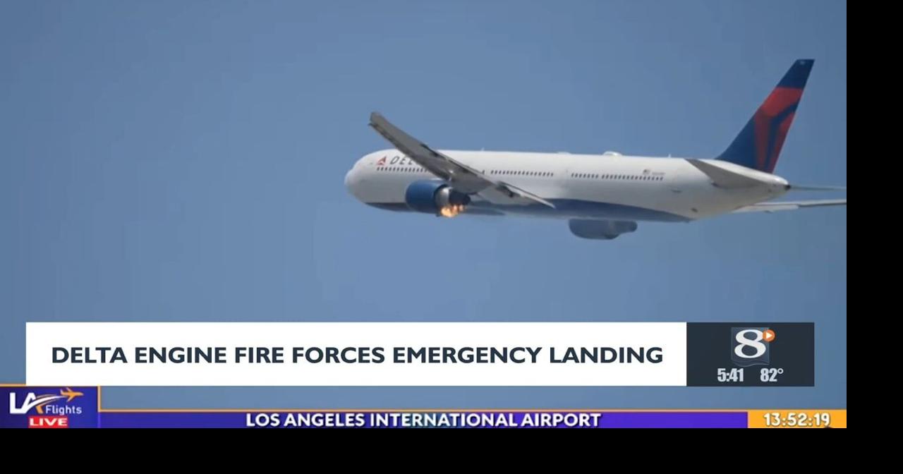 Delta Engine Fire Forces Emergency Landing | News | news8000.com