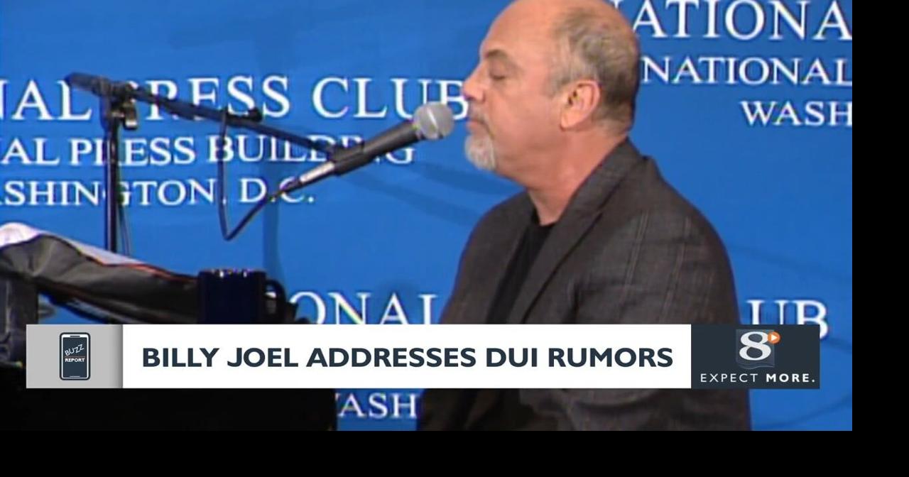 Buzz Report: Billy Joel addresses DUI rumors | News | news8000.com