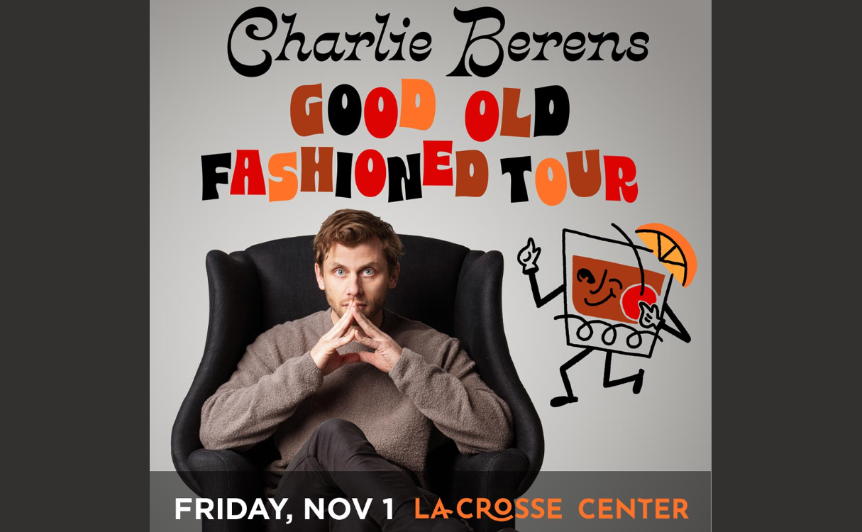 Comedian Charlie Berens returns to La Crosse Center | Entertainment ...