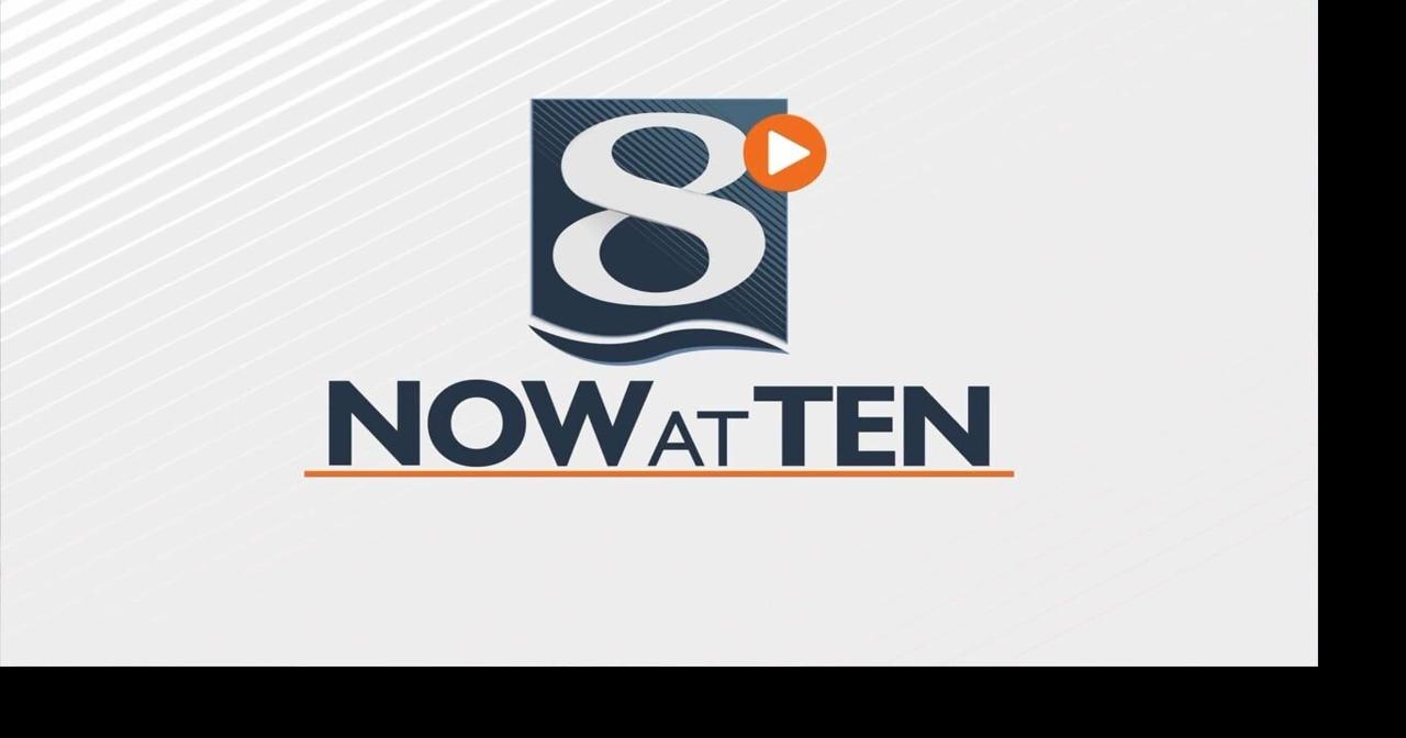 News 8 Now at Ten: 07/26/2024 | News | news8000.com