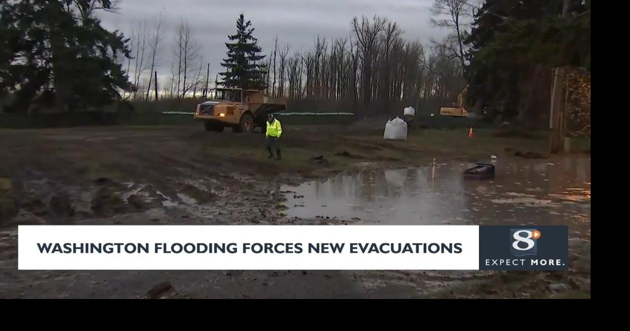 Washington flooding forces new evacuations | News | news8000.com