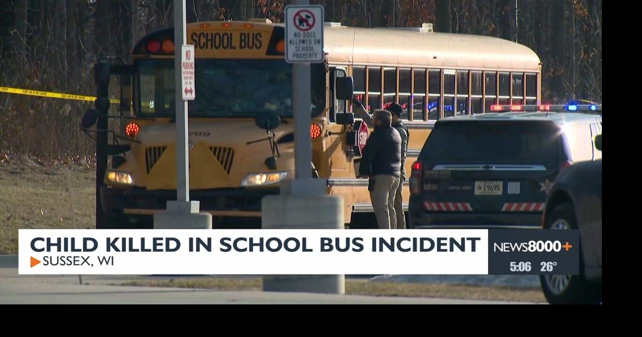 Child Killed In School Bus Incident | News | news8000.com