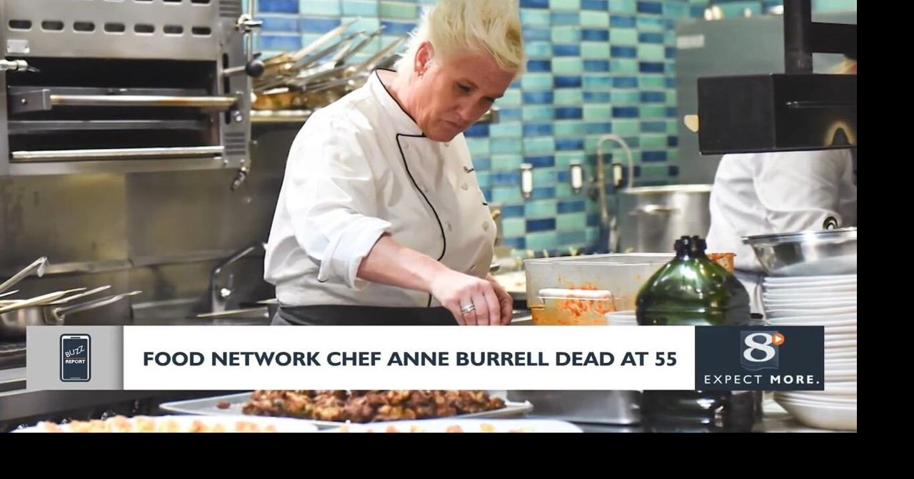 Buzz Report: Food Network chef Anne Burrell dead at 55 | News ...