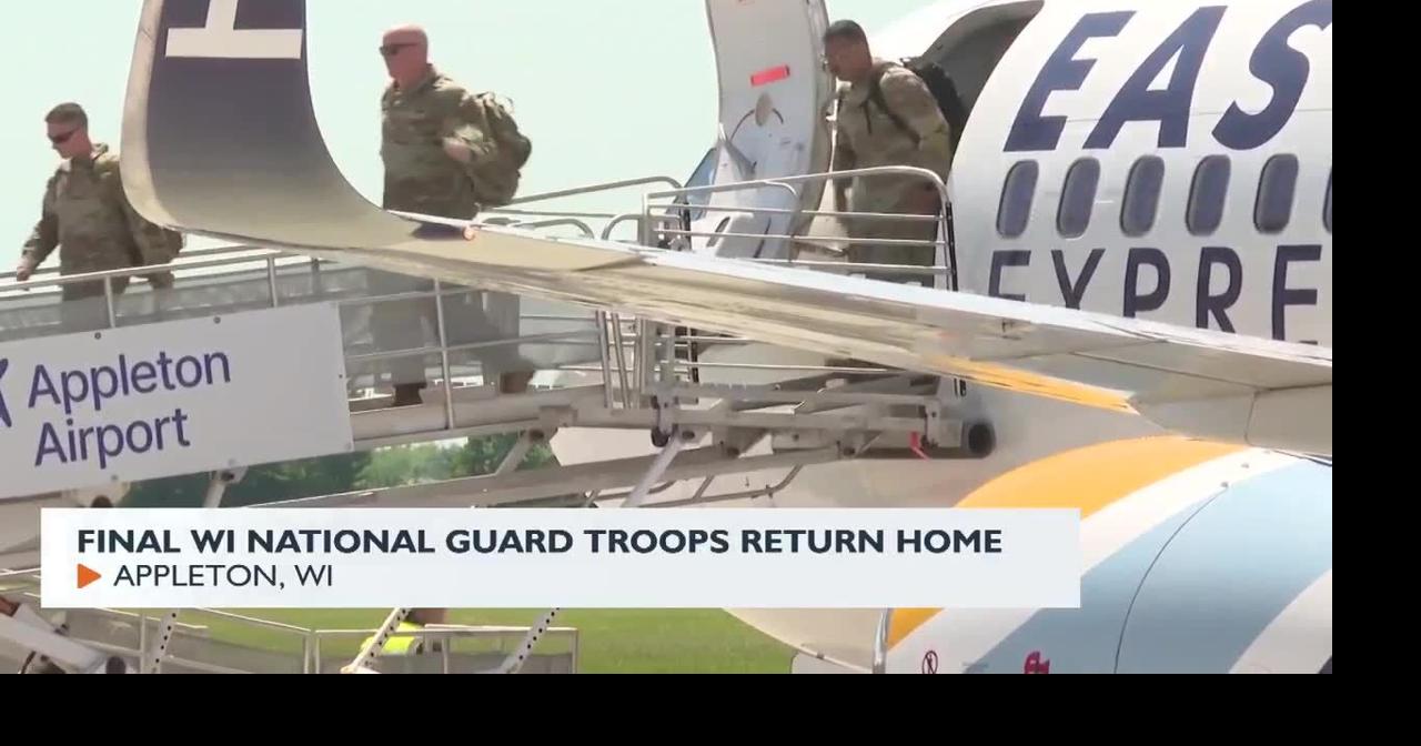 Final WI National Guard Troops Return Home | News | news8000.com