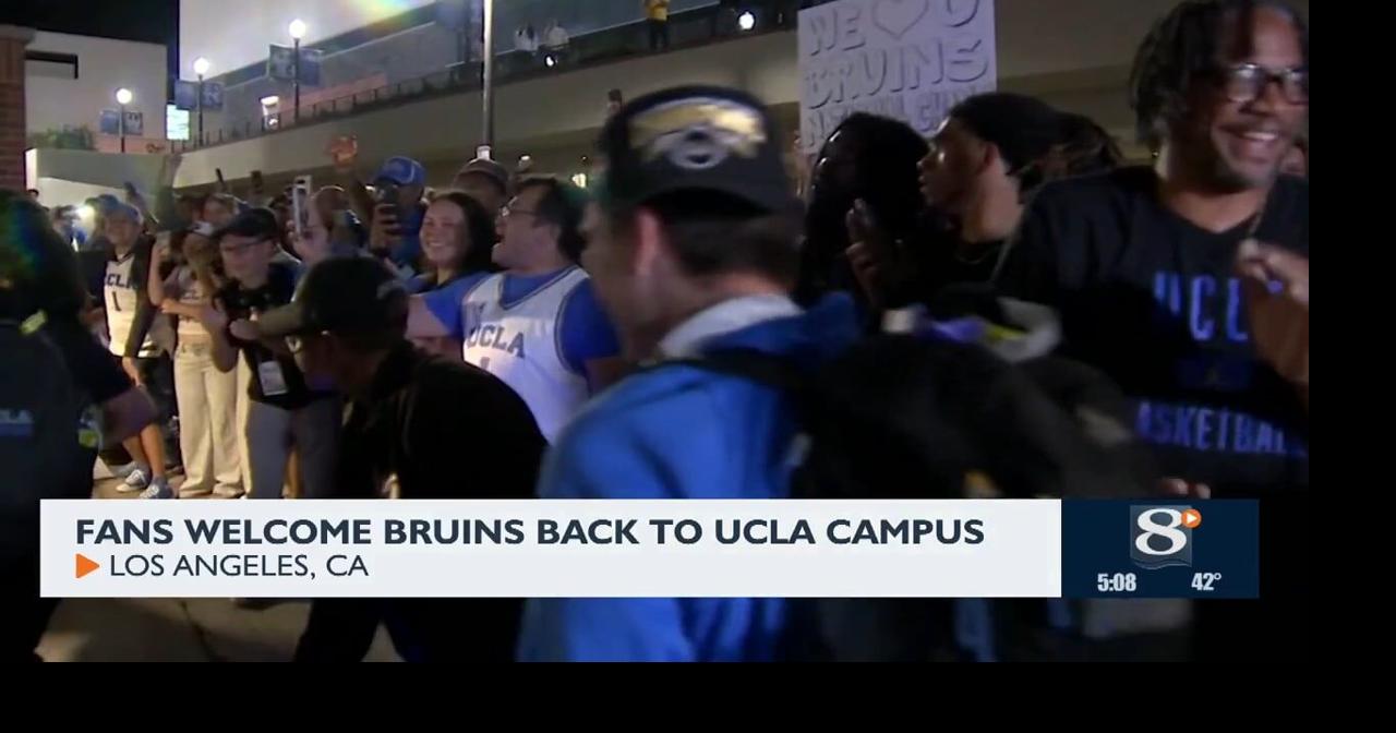 Fans Welcome Bruins Back To UCLA Campus | News | news8000.com