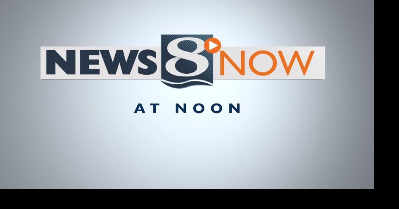 News 8 Now At Noon 6-12-2026 | News | news8000.com