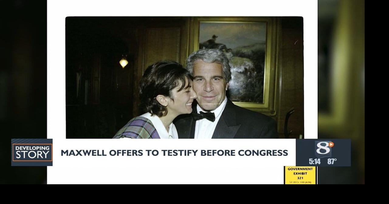 Maxwell offers to testify before Congress | News | news8000.com