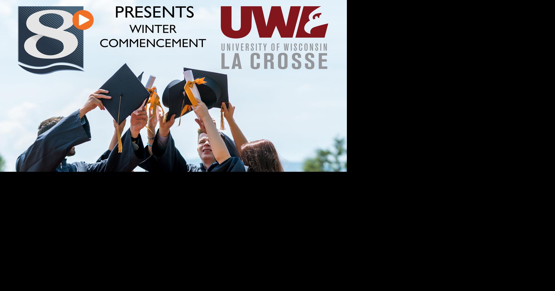 Watch: UW-La Crosse students to cross stage for Winter Commencement ...