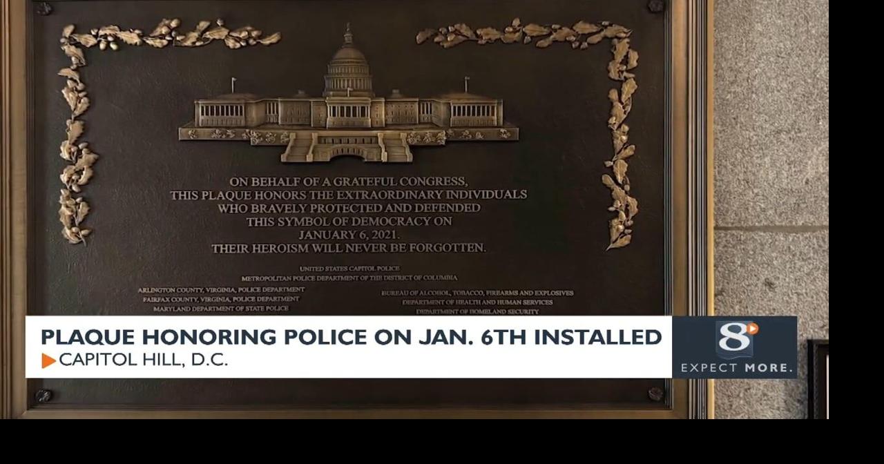 Plaque honoring police on January 6th installed | News | news8000.com