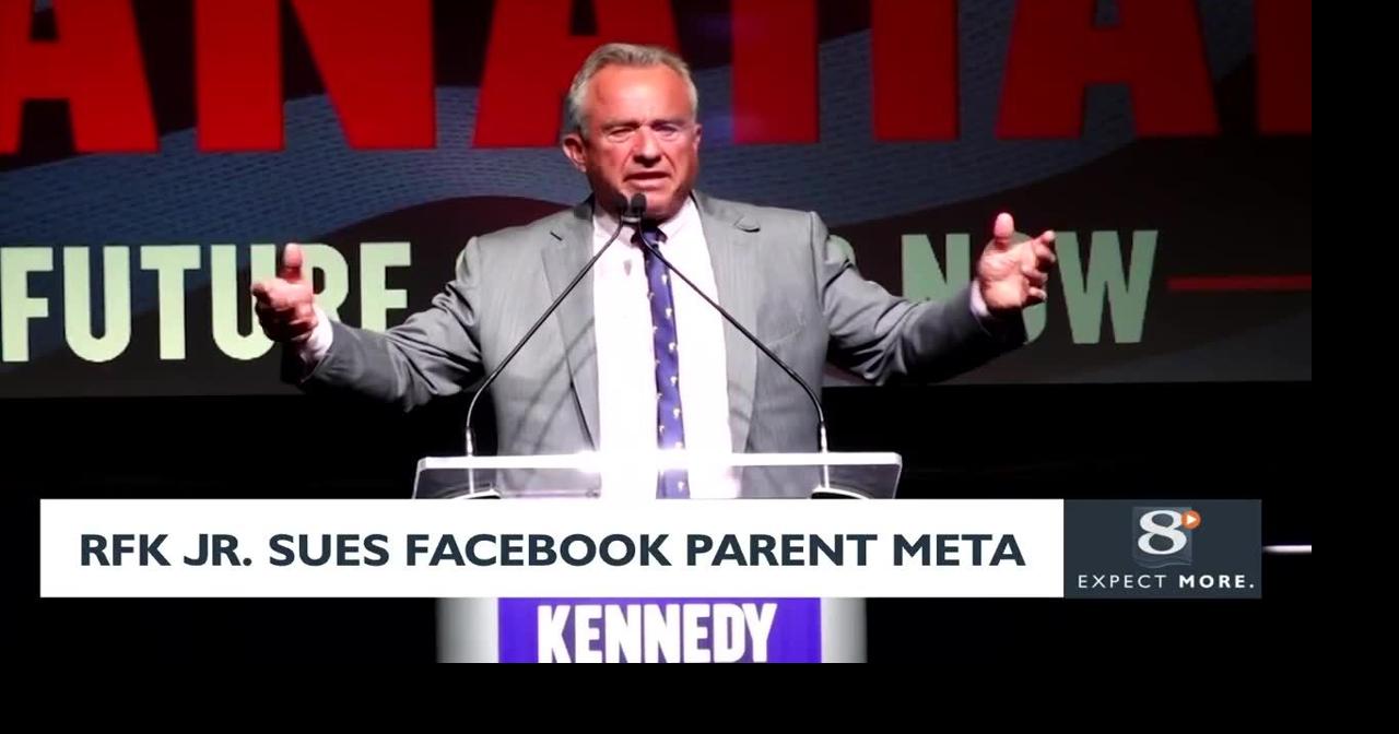 RFK Jr. sues Meta over temporarily blocked campaign video | News ...