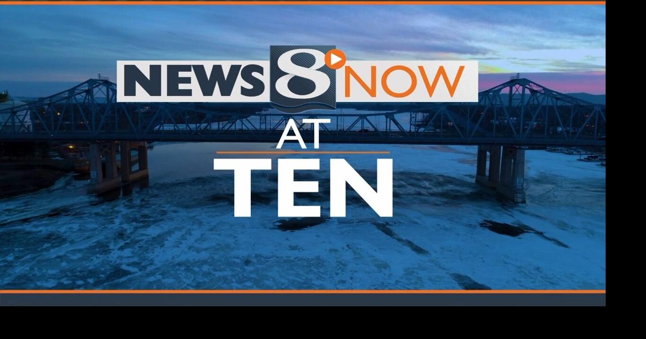 News 8 Now at Ten: 02/17/2023 | News | news8000.com